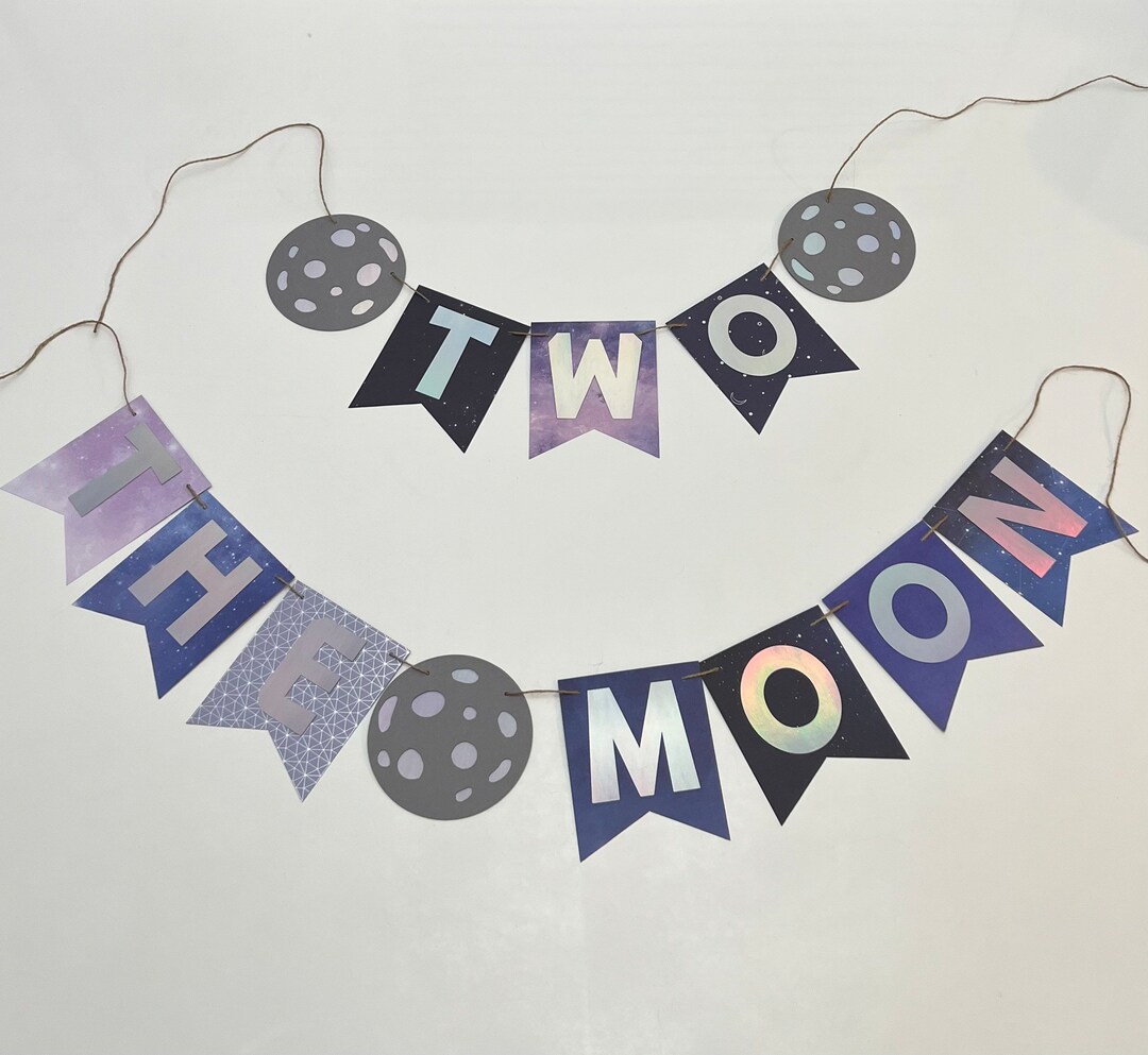Space Banner, Moon Banner, Two the Moon Banner, Moon Birthday Banner ...