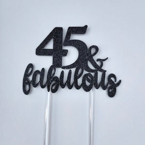 45th Birthday Cake Topper, Seventy Cake Topper, 45 Cake Topper, 45 and ...