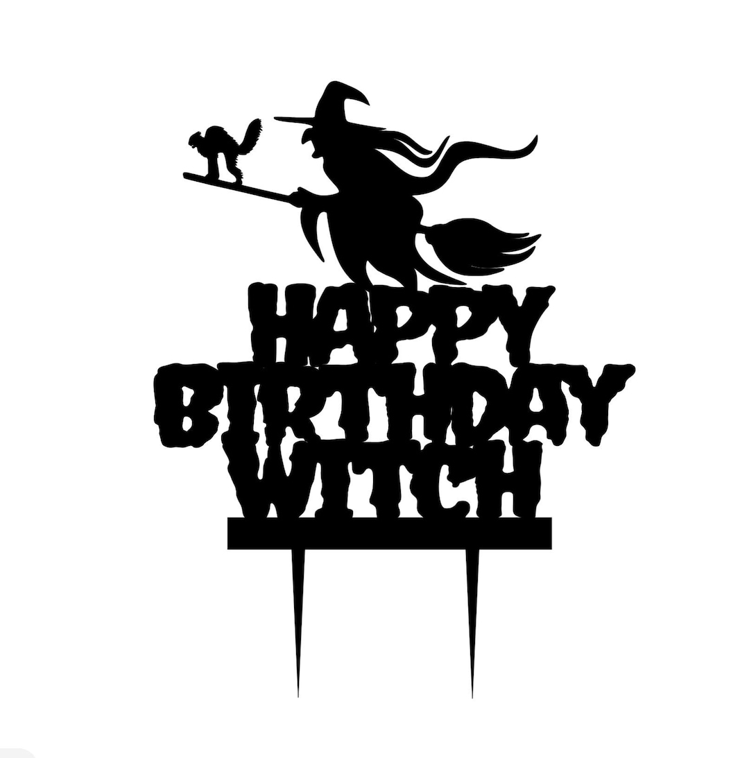 Happy Birthday Witch Cake Topper, Witch Cake Topper, Halloween Birthday ...