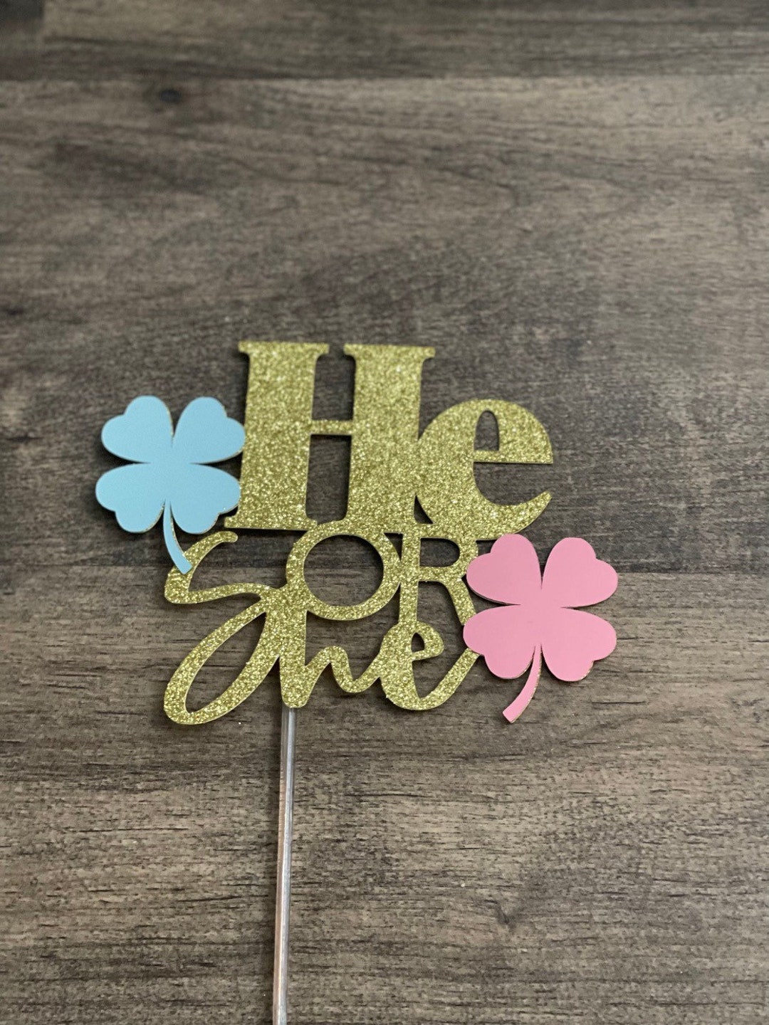 He or She Cake Topper, St Patricks Gender Reveal Cake Topper, Clover ...