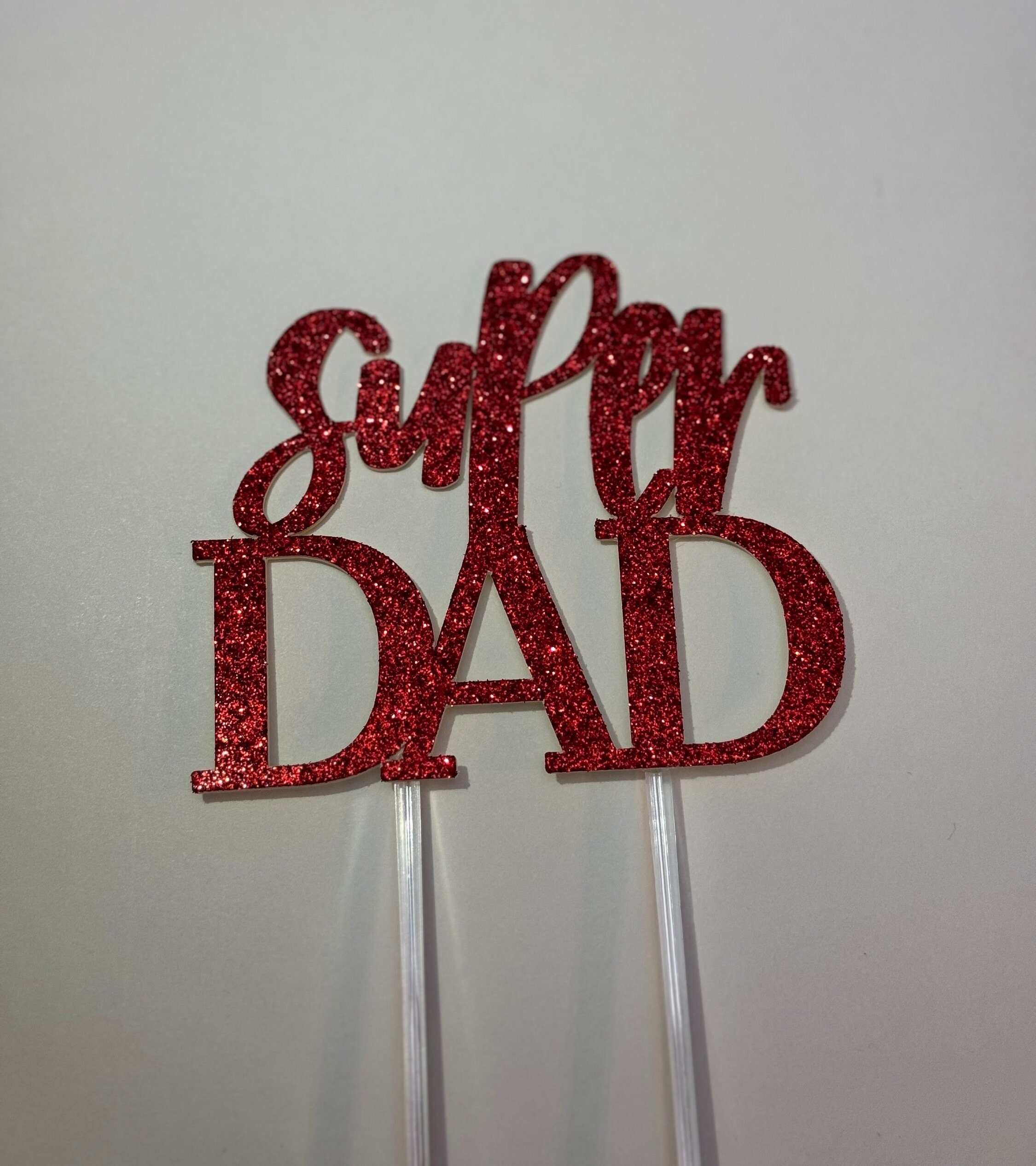 Super Dad Cake Topper: Sparkle Father's Day Decoration - Etsy