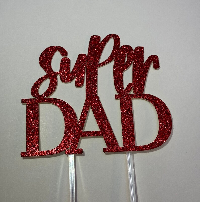 Super Dad Cake Topper: Sparkle Father's Day Decoration - Etsy