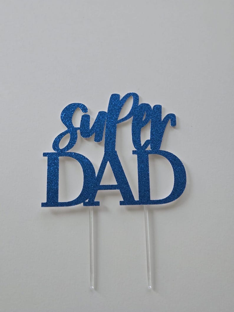Super Dad Cake Topper: Sparkle Father's Day Decoration - Etsy