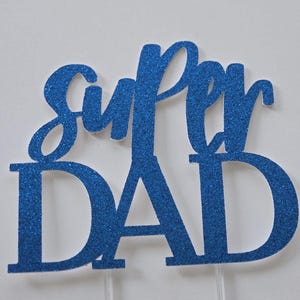 Super Dad Cake Topper, Dad Cake Topper, Fathers Day Cake Topper, Super ...