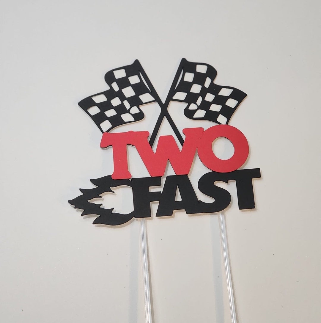 Two Cake Topper, Im Two Cake Topper, Two Fast Cake Topper, Too Fast ...