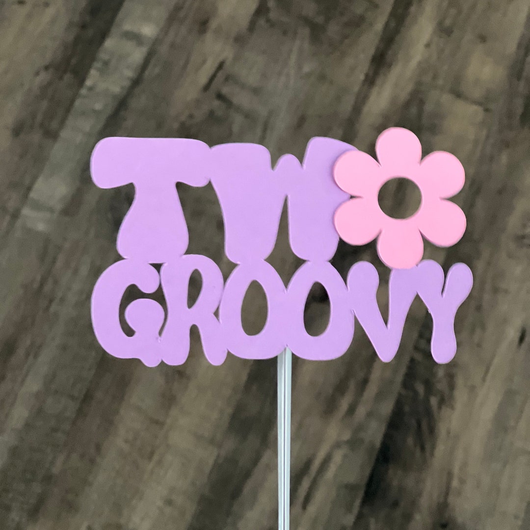 Groovy Cake Topper Two Groovy Cake Topper Groovy Topper One - Etsy