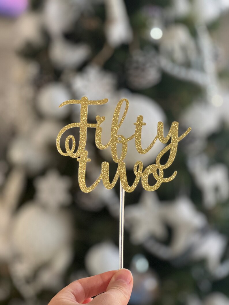 Im 50 Cake Topper 50th Birthday Cake Topper Fifty Two Cake - Etsy