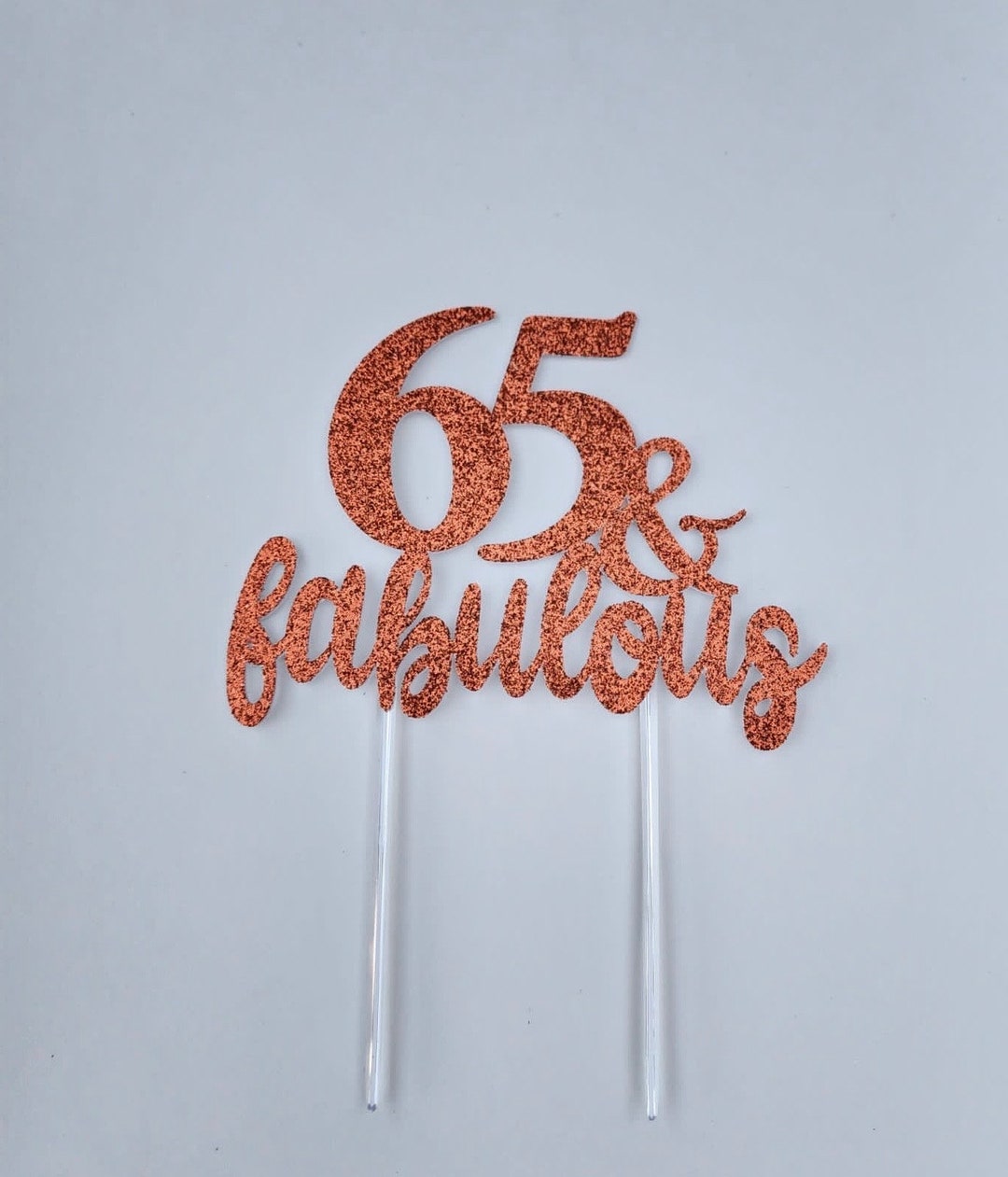 65th Birthday Cake Topper, Sixty Cake Topper, 65 Cake Topper, 65 and ...