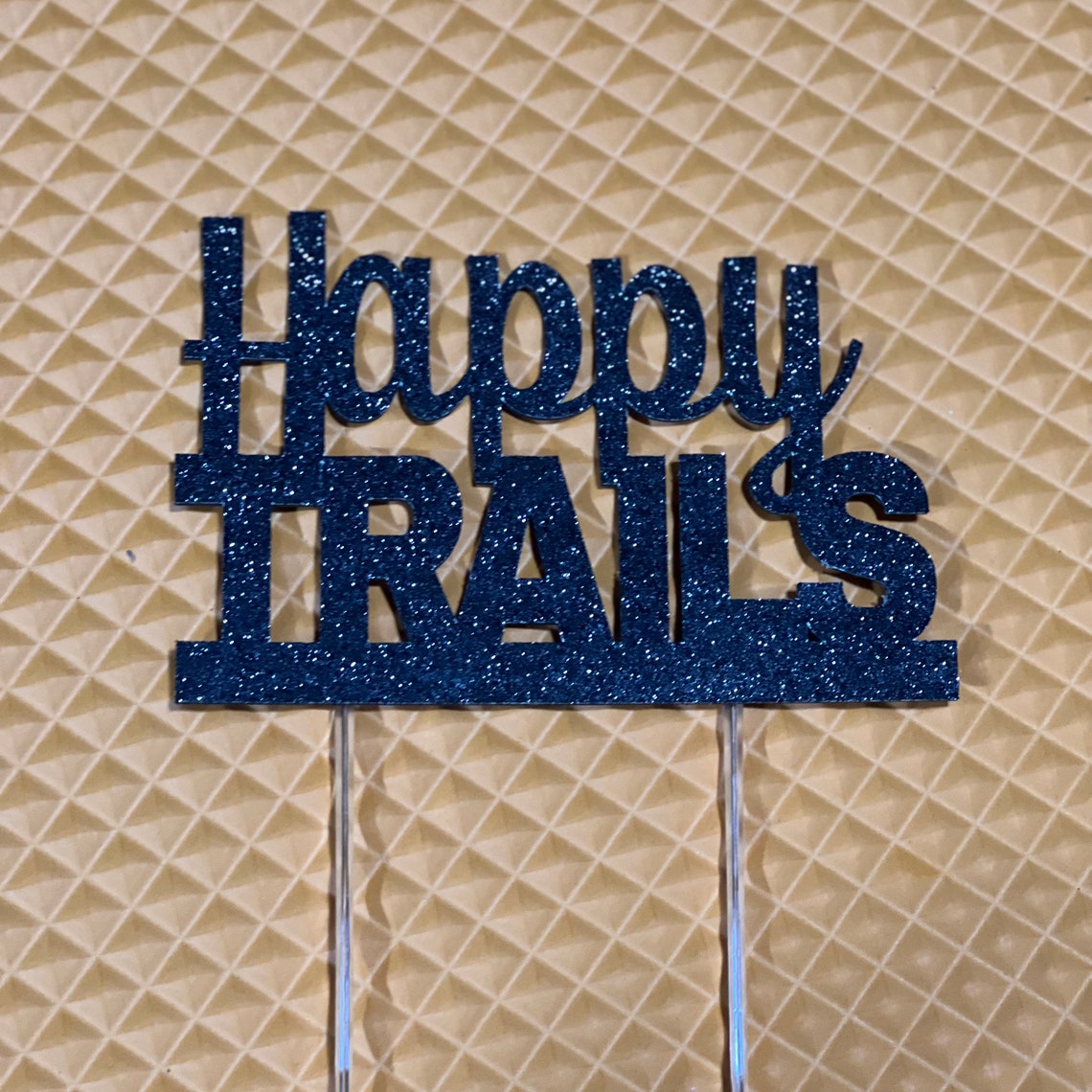 Happy Trails Cake Topper Retirement Cake Topper Out of - Etsy
