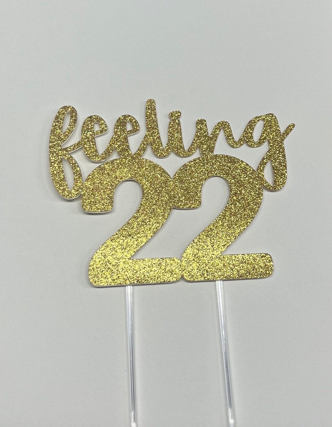 Feeling 22 Cake Topper, 22nd Birthday Cake Topper, Custom Cake Topper ...