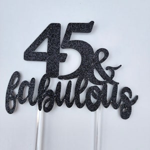 45th Birthday Cake Topper, Seventy Cake Topper, 45 Cake Topper, 45 and ...