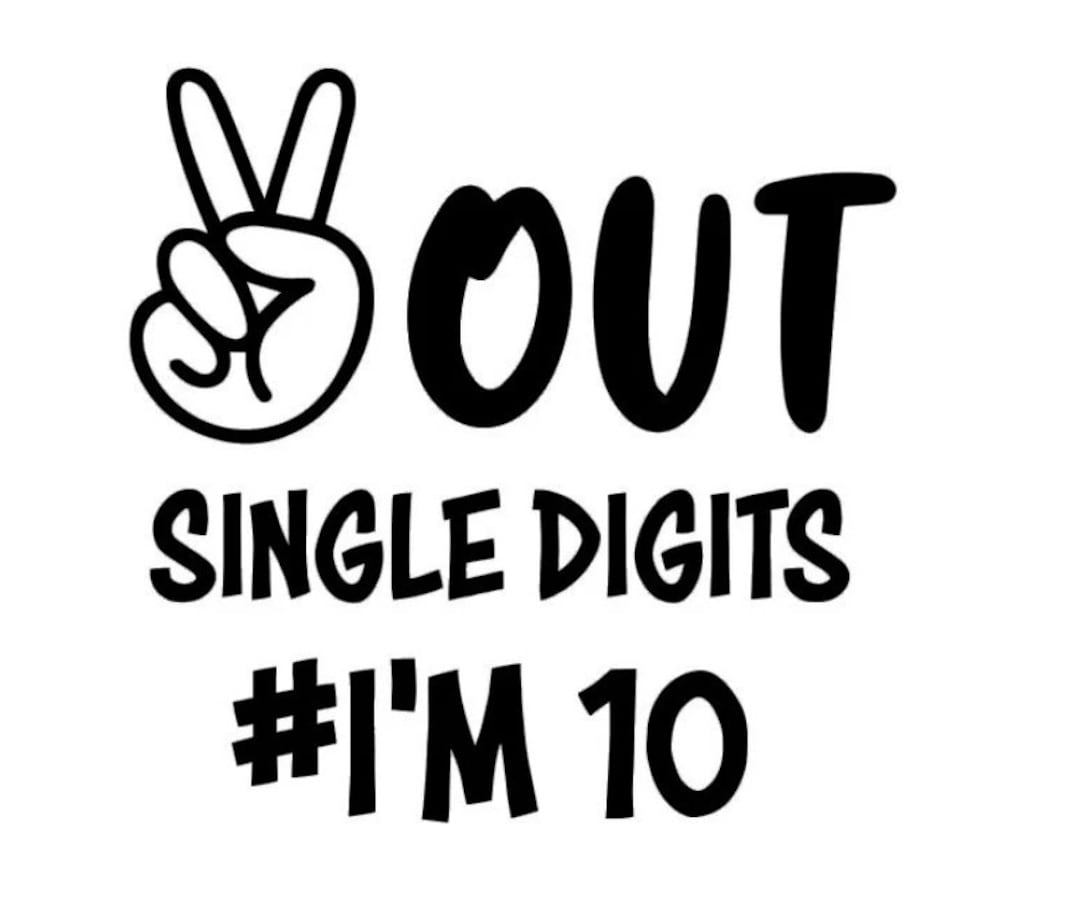 Peace Out Single Digits Svg - Etsy