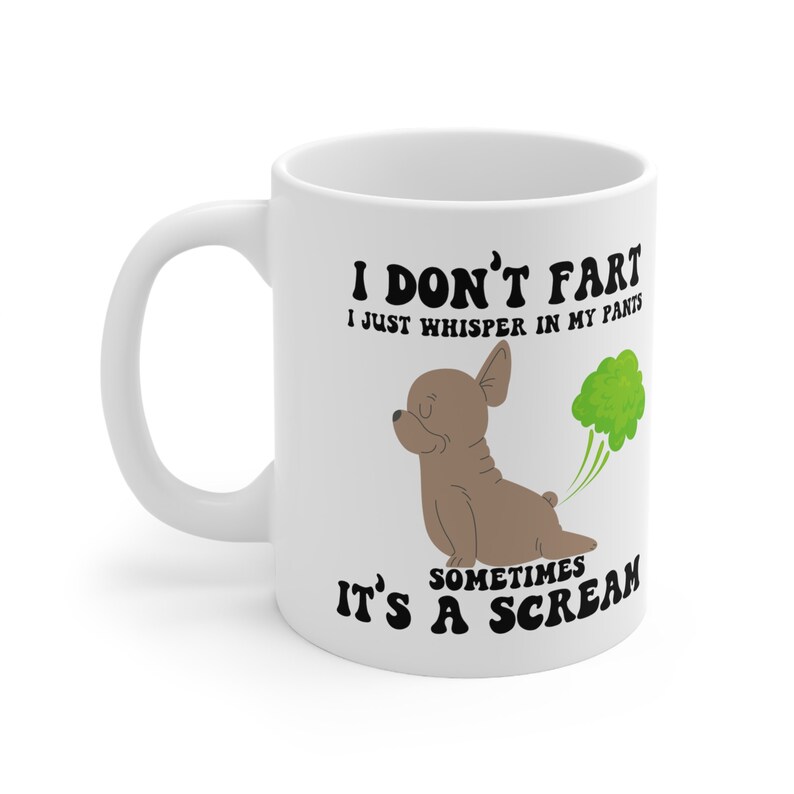 Hilarious Dog Farting Ceramic 11 Oz Mug | I Don't Fart Funny Gift for ...