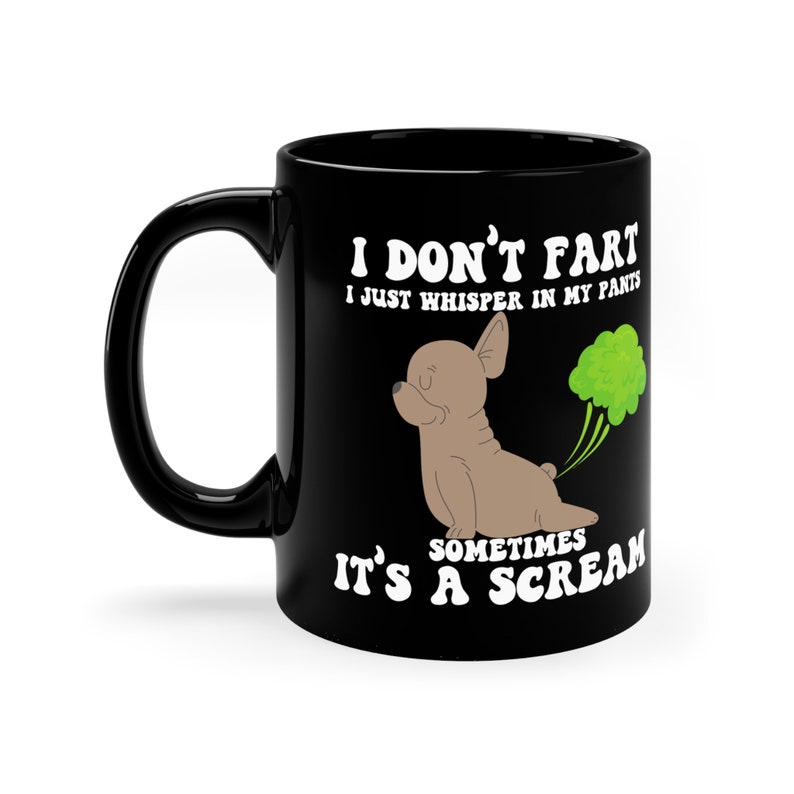 Hilarious Dog Farting Ceramic 11 Oz Mug | I Don't Fart Funny Gift for ...