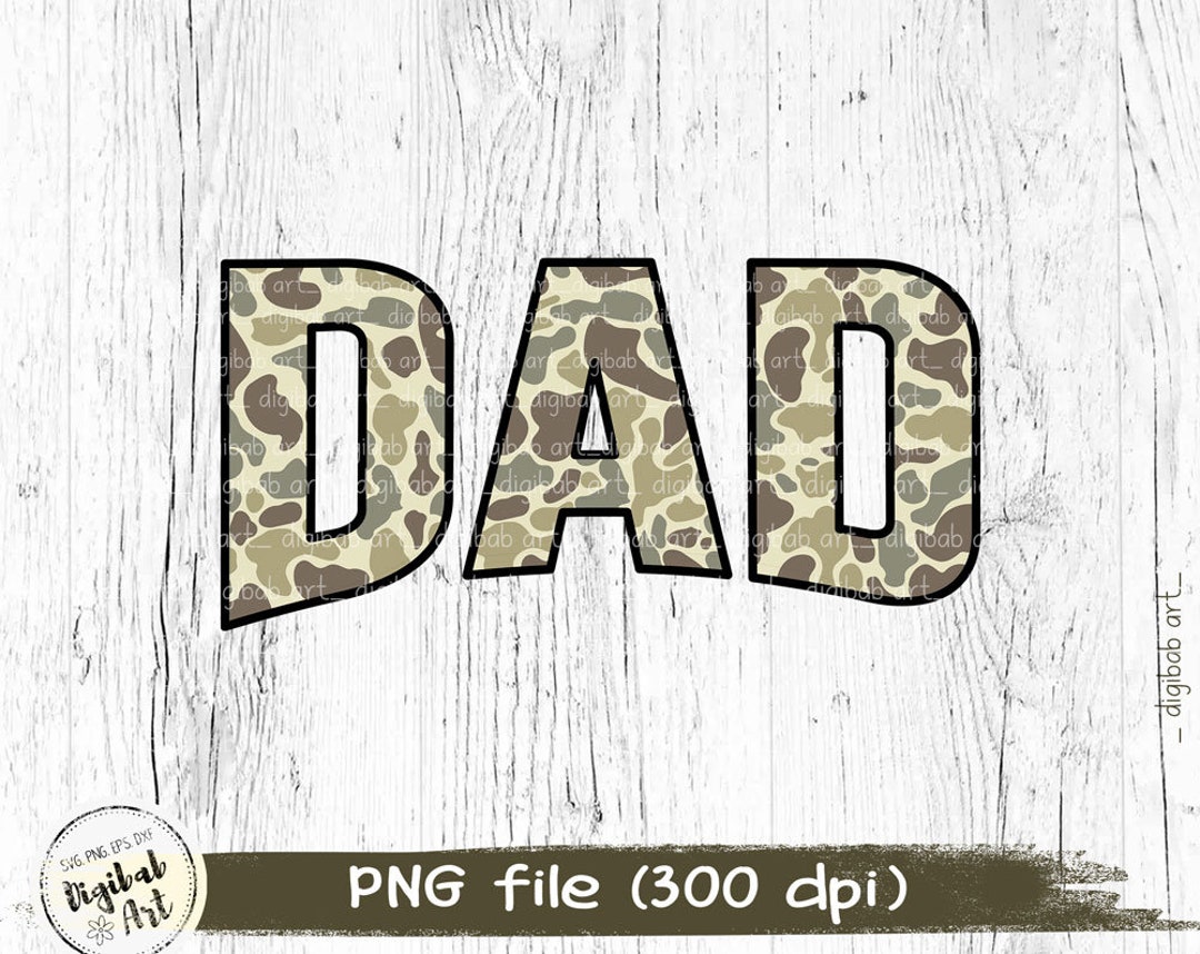 Dad PNG, Old School Camo, Digital Download, Drake Camo, Dad Sublimation ...