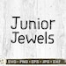 Junior Jewels Svg, Png Eps Dxf, Digital Download, Sublimation Png - Etsy