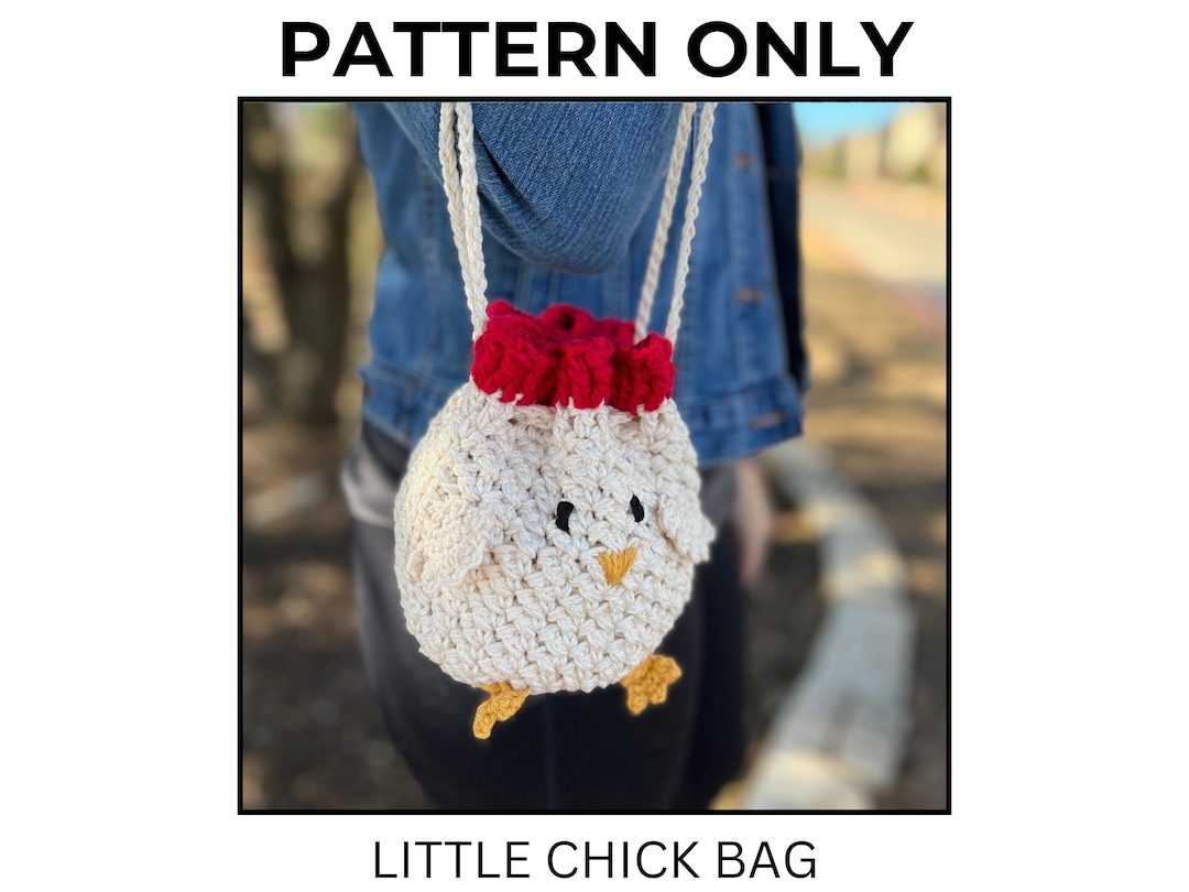 Little Chick Crochet Bag Pattern / Chicken Purse (PDF Pattern) - Etsy