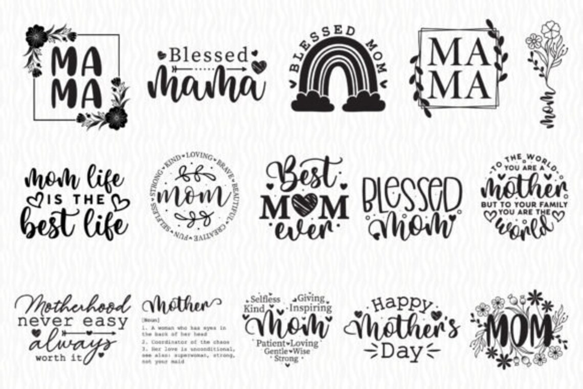 Mom Svg Bundle Mama Svg Bundle Mothers Day Svg Bundle Mom Quotes