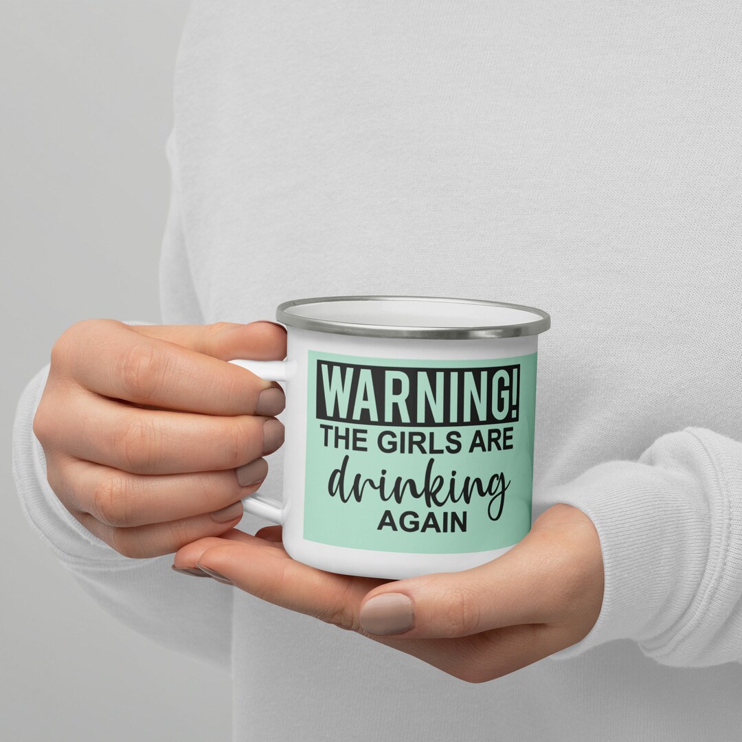 Warning the Girls Are Drinking Coffee Mug - Funny Coffee Mugs for Women ...