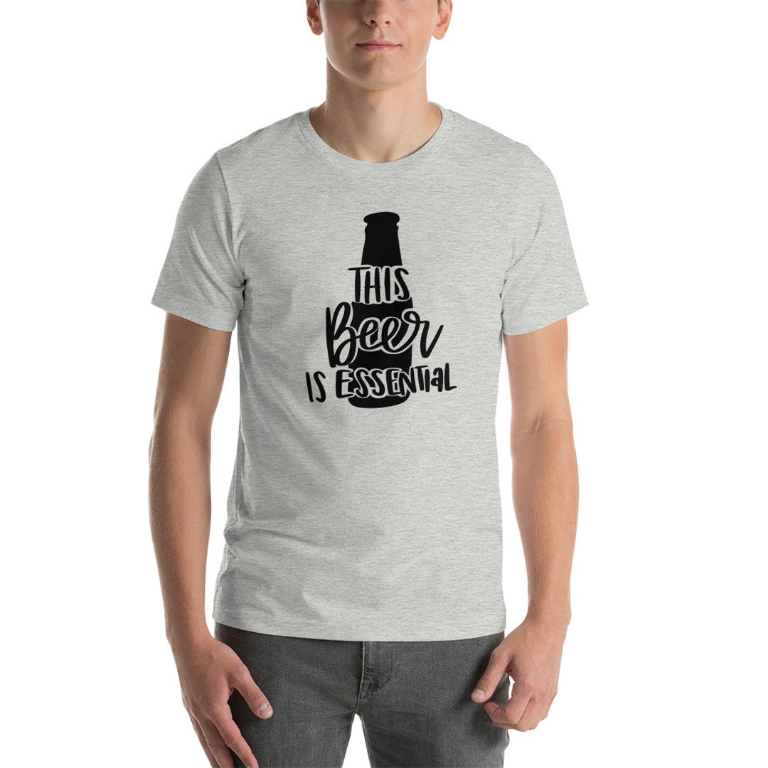Funny Beer Shirts for Men - This Beer is Essential - Beer Gifts for Men ...