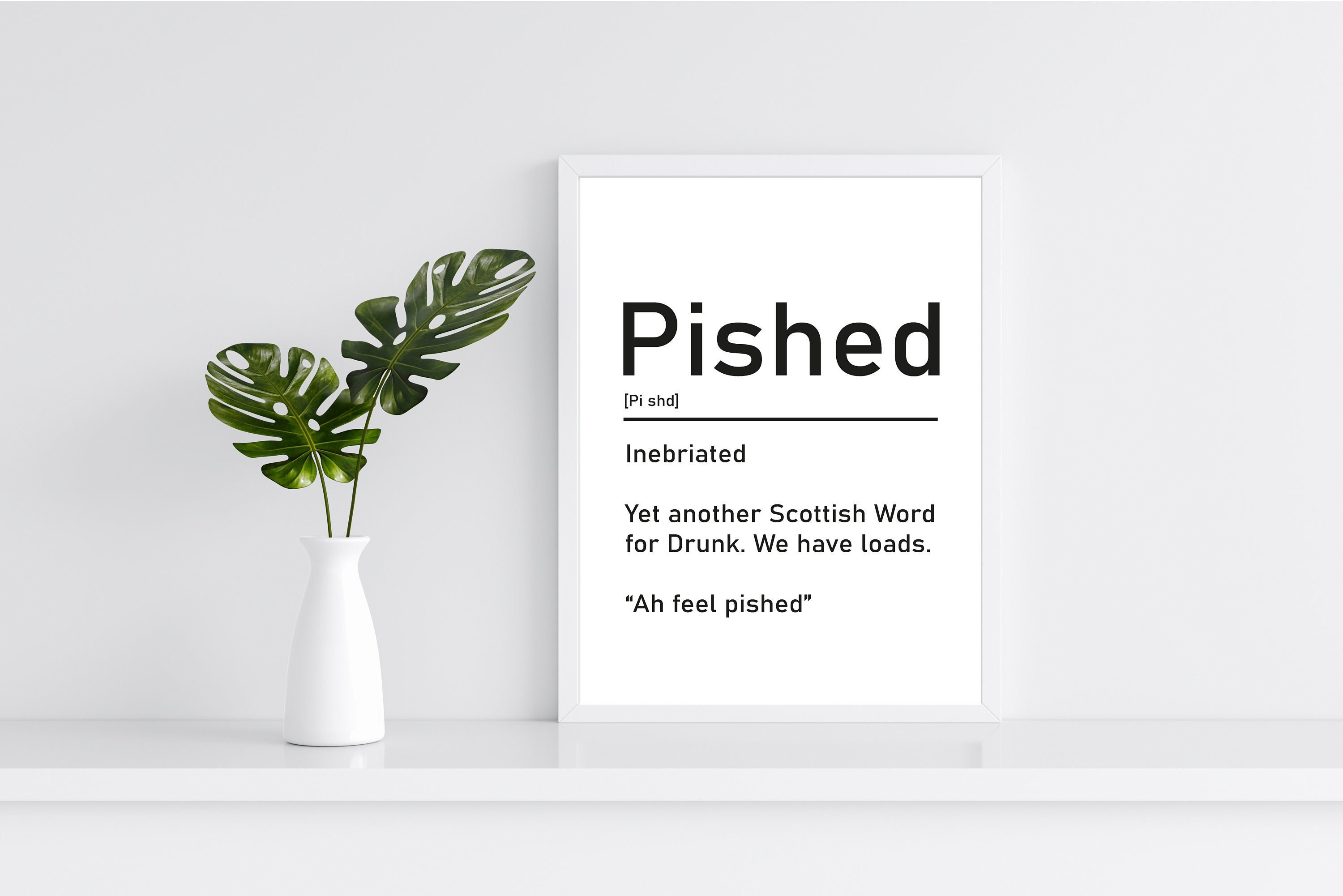 Pished Scottish Humour Definition Print / Scottish Saying / Pished ...