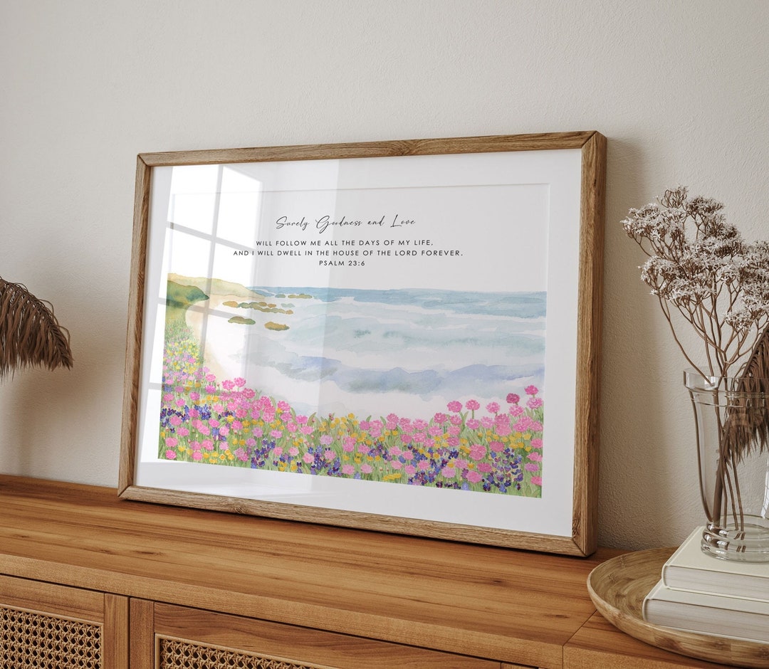 Surely Goodness and Love Psalm 23:6 Christian Watercolor Coastal ...