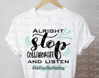 Stop Collaborate and Listen - Etsy