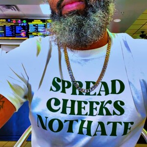 Spread Cheeks Not Hate Etsy