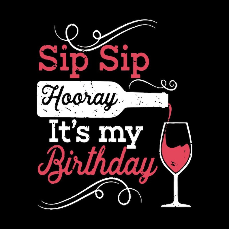 Sip Sip Hooray Its My Birthday - Etsy