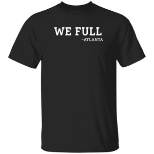 We Full Atlanta - Etsy