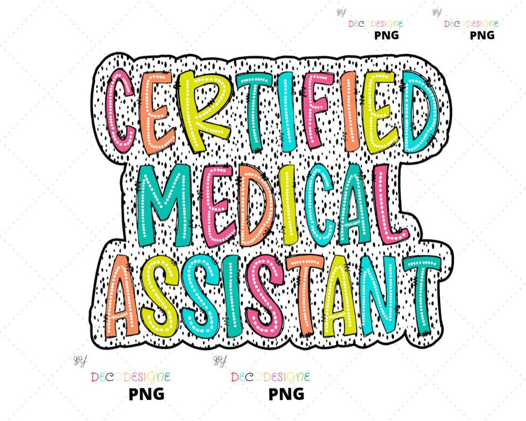 Certified Medical Assistant PNG, Colorful, Dalmatian Dots, Occupation ...