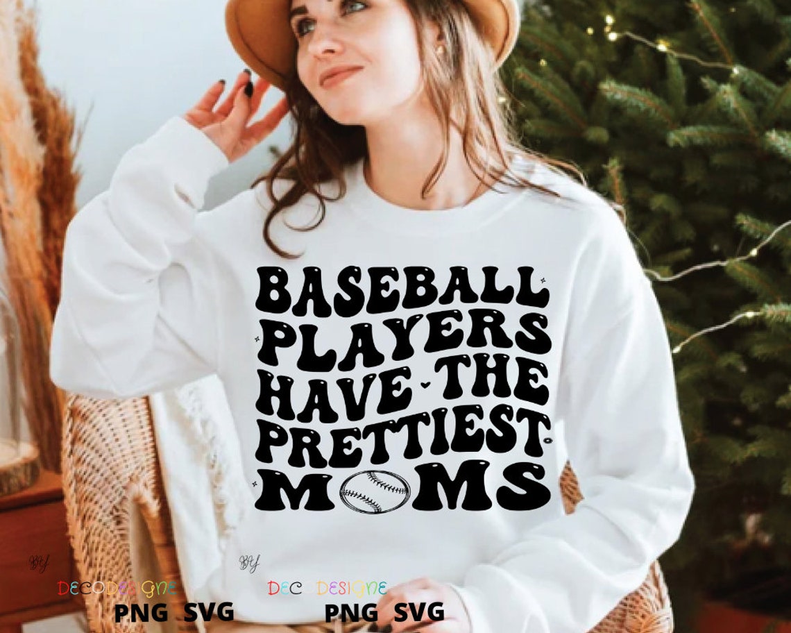 Baseball Players Have the Prettiest Moms Svg Png /baseball Svg/baseball ...