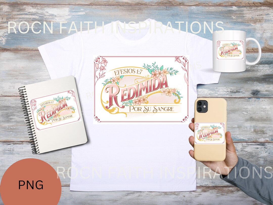 Redimida Efesios Frase Cristiana Para Camisas Y Mas PNG Frases Dios PNG ...