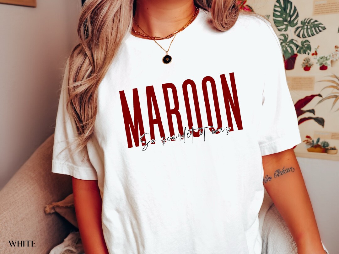 So Scarlet It Was Maroon Shirt, Taylor Lyric Shirt, Midnights Merch ...