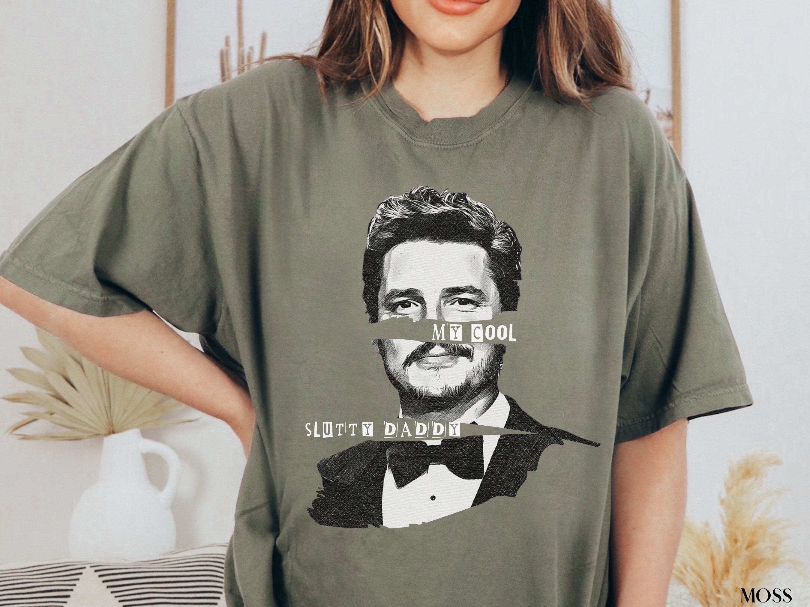 Pedro Pascal Shirt My Cool Slutty Daddy Pedro Pascal Daddy - Etsy