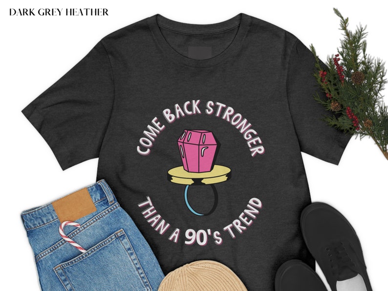 I Come Back Stronger Than A 90's Trend Taylor Swift Gift - Etsy