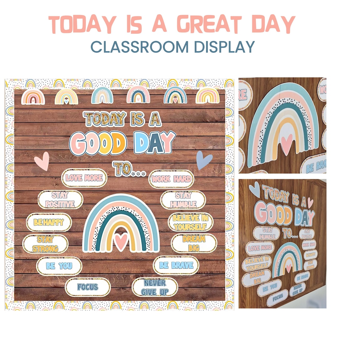 Printable Boho Rainbows Today is A Good Day Display Pack - Classroom ...
