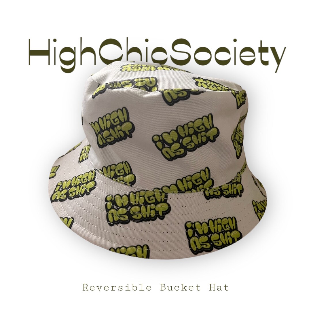 HCS im High as Sht Reversible Bucket Hat - Etsy