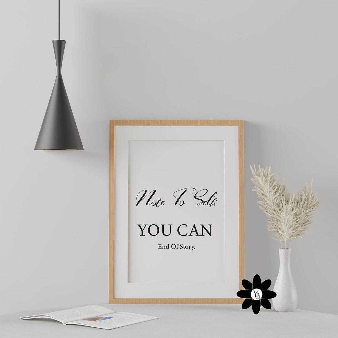 Note to Self Wall Art, Quote Wall Art Printable,prints, Art Print ...