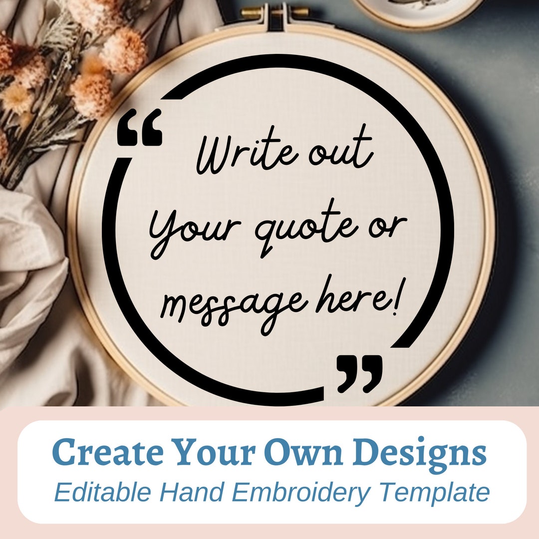 Editable Hand Embroidery Design Custom Quote Embroidery - Etsy