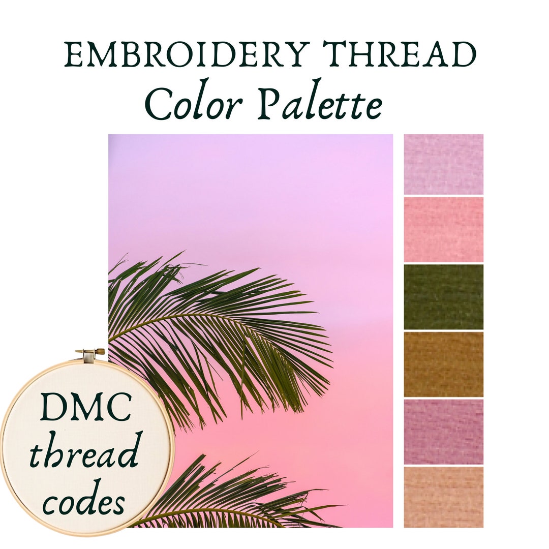 Embroidery Color Palette DMC Thread Guide Colour Palette Sunset Colors ...