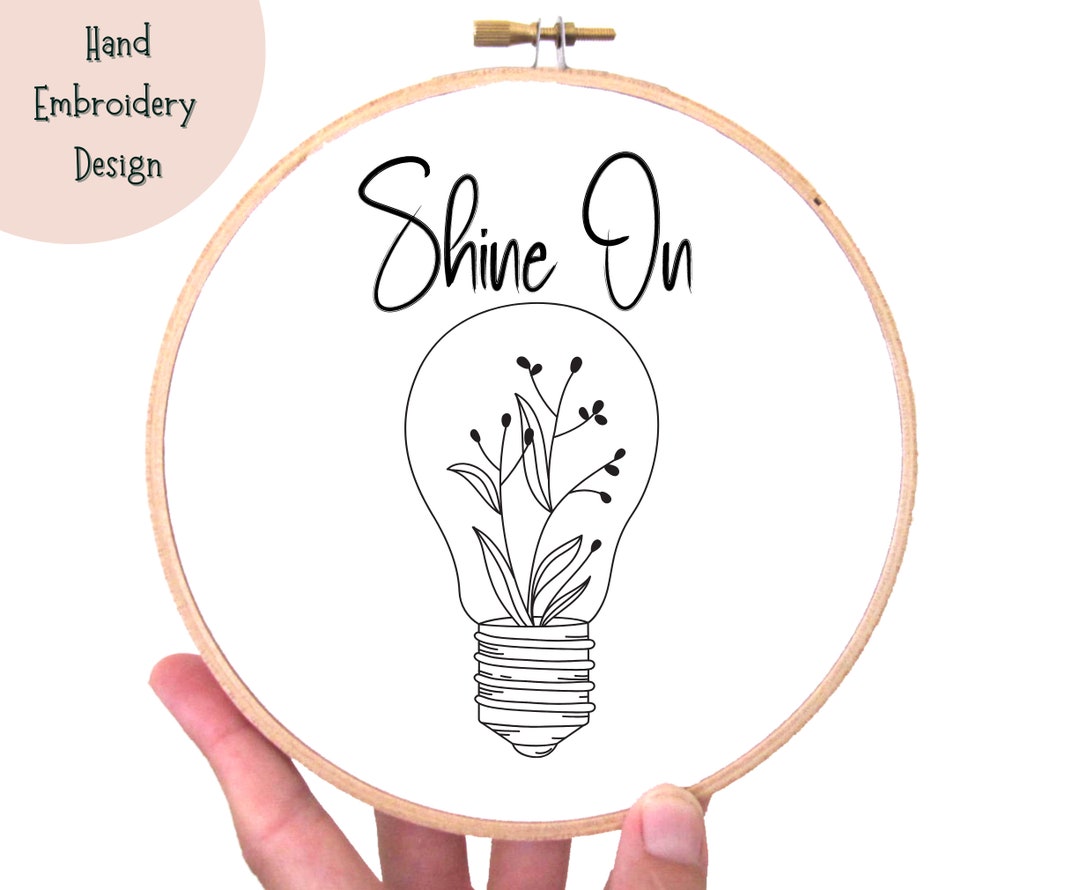 Floral Lightbulb Hand Embroidery Pattern Positive Quote Hand Embroidery ...