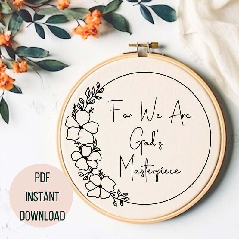 Christian Quote Hand Embroidery Download for We Are Gods Masterpiece ...