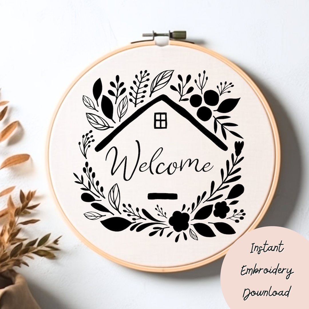 Hand Embroidery House Welcome Pattern Printable Embroidery Pattern ...