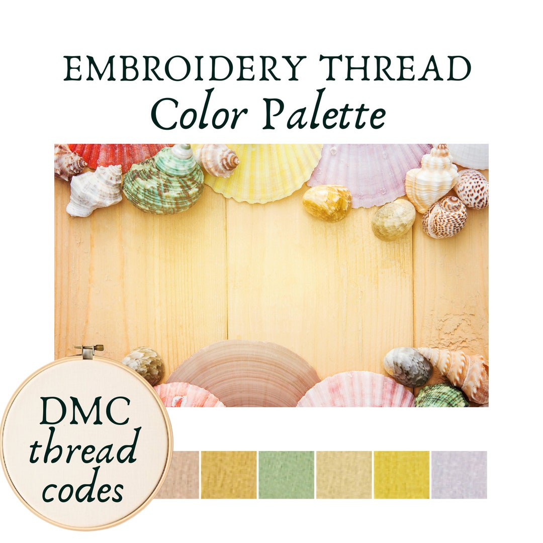 Hand Embroidery Color Palette DMC Thread Guide Colour Palette Shell ...