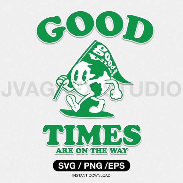 Good Times Svg - Etsy