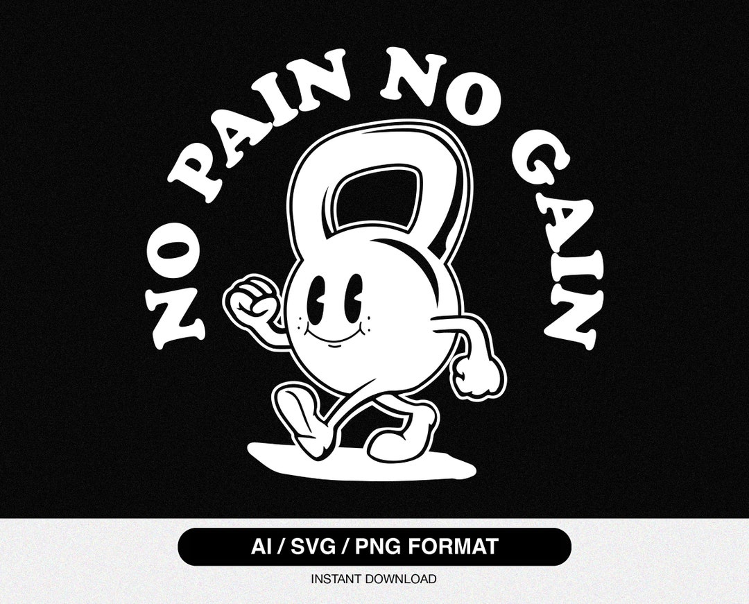 No Pain No Gain SVG, Fitness Svg, Gym Svg, Printable, Cricut & Silhouette Cut File, Workout Svg ...