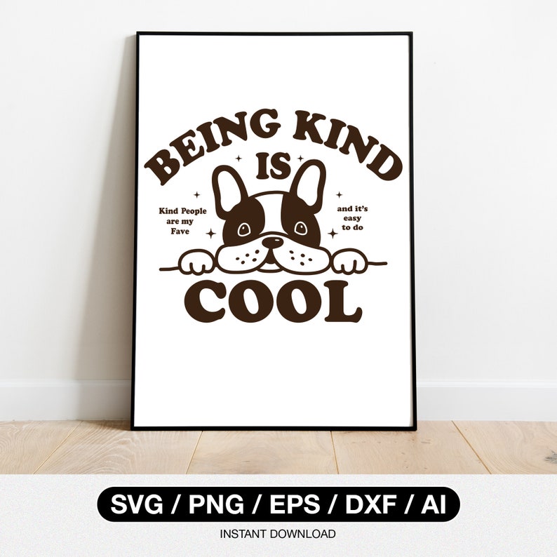 Dog Lover SVG, Be Kind Svg, Sayings Svg, Quote Svg, Cricut & Silhouette ...