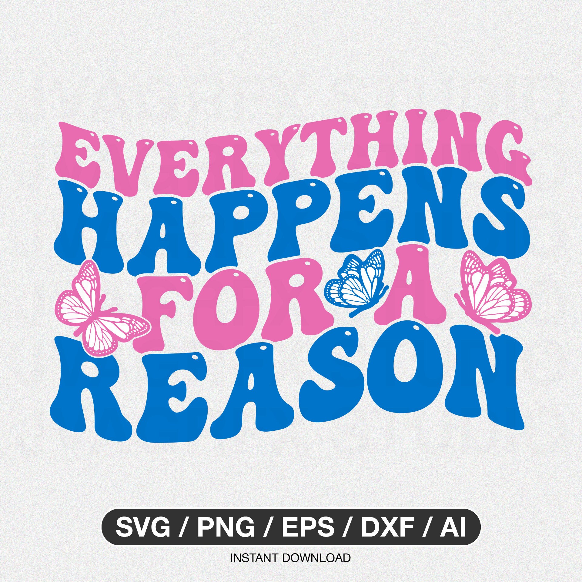 Everything Happens for A Reason SVG Png Cute Cricut & - Etsy