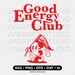 Retro Style Svg, Good Energy SVG, Cute Tshirt Design Svg, Retro Png ...